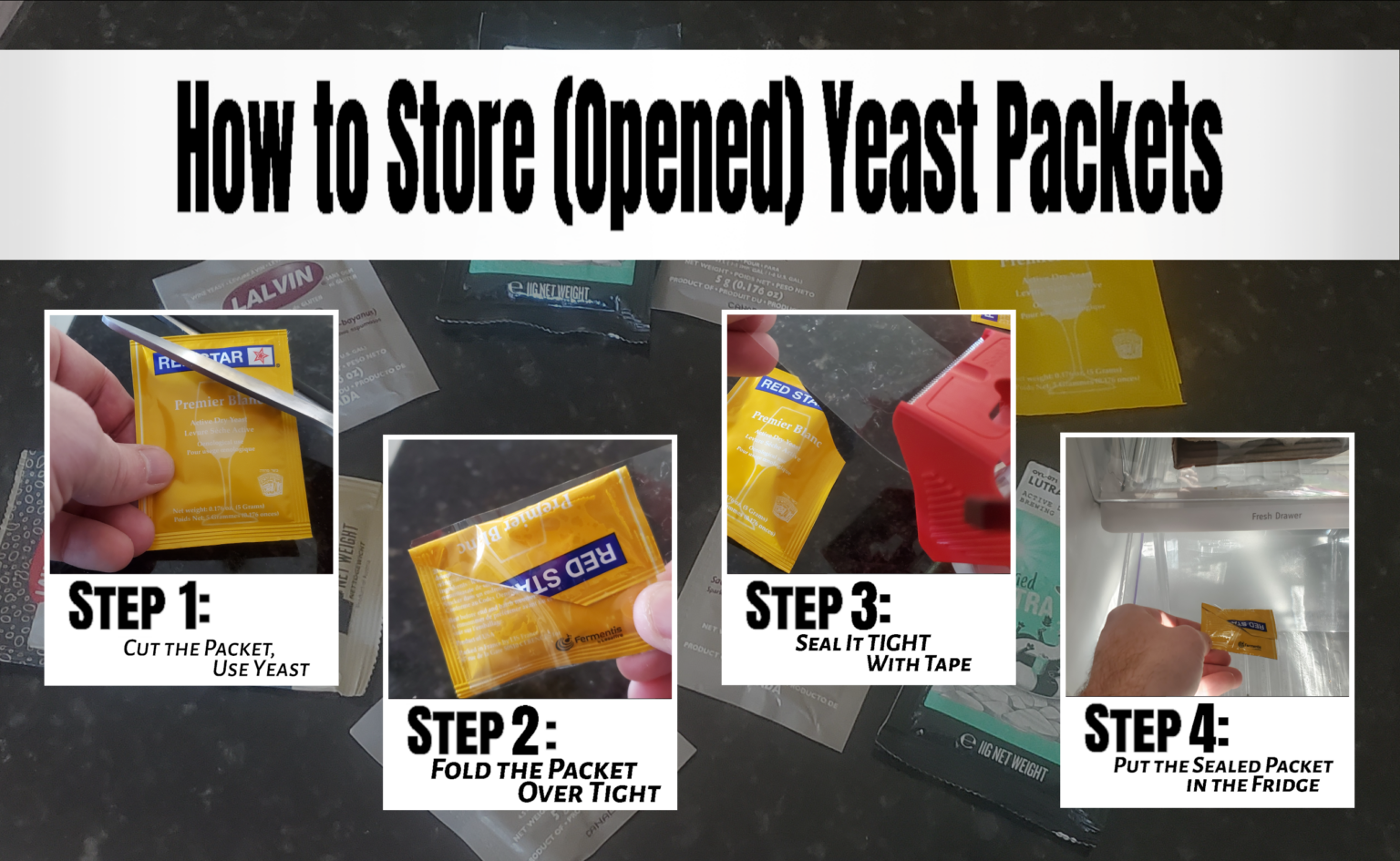 How to Store Opened Packages of Dry Yeast for Reuse - The Ultimate ...